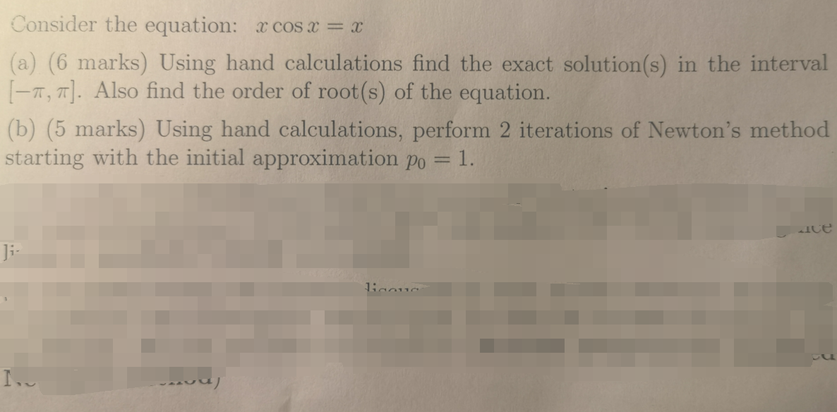 Solved Consider the equation: xcosx=x (a) (6 marks) Using | Chegg.com
