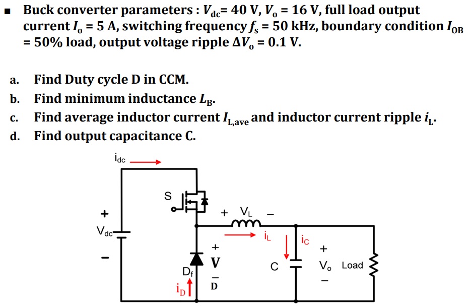 Buck converter parameters : Vdc=40V,V0=16V, ﻿full | Chegg.com