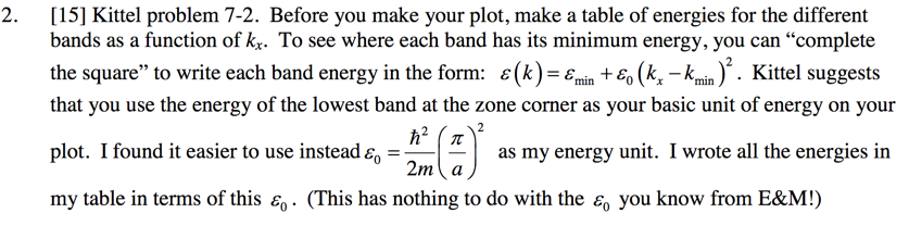 Solved 2. [15] Kittel problem 7-2. Before you make your | Chegg.com