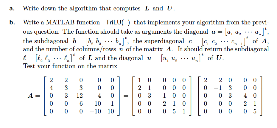 04. A matrix A is called tridiagonal, if 0 1 a, C b2 | Chegg.com