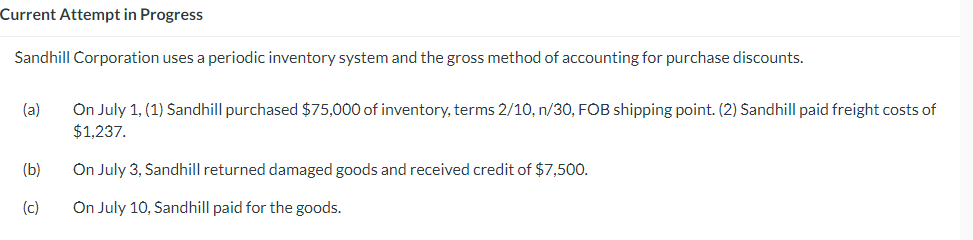 Solved Sandhill Corporation uses a periodic inventory system | Chegg.com