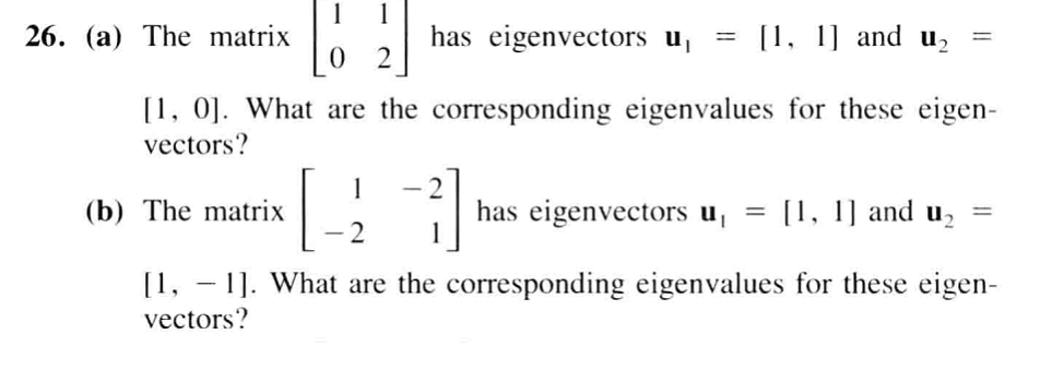 Solved 26. (a) The matrix has eigenvectors u and u2 0 What | Chegg.com