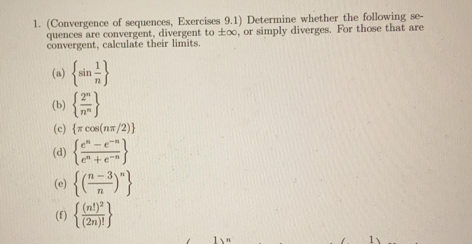 Solved 1. (Convergence of sequences, Exercises 9.1) | Chegg.com
