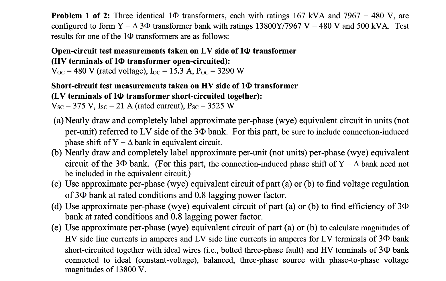 Problem 1 ﻿of 2: Three identical 1Φ ﻿transformers, | Chegg.com