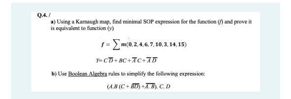 Solved Q.4./ a) Using a Karnaugh map, find minimal SOP | Chegg.com