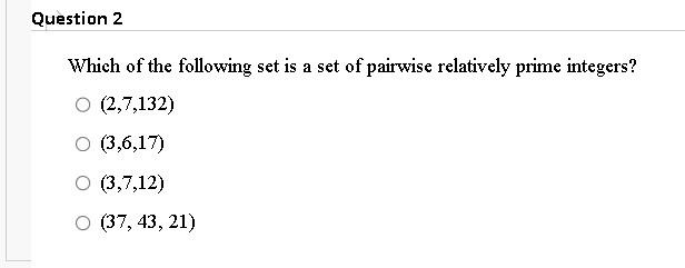 Solved Which of the following set is a set of pairwise | Chegg.com