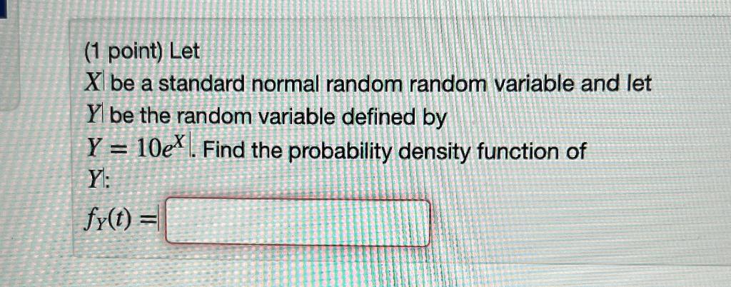 Solved ( 1 point) Let X be a standard normal random random | Chegg.com