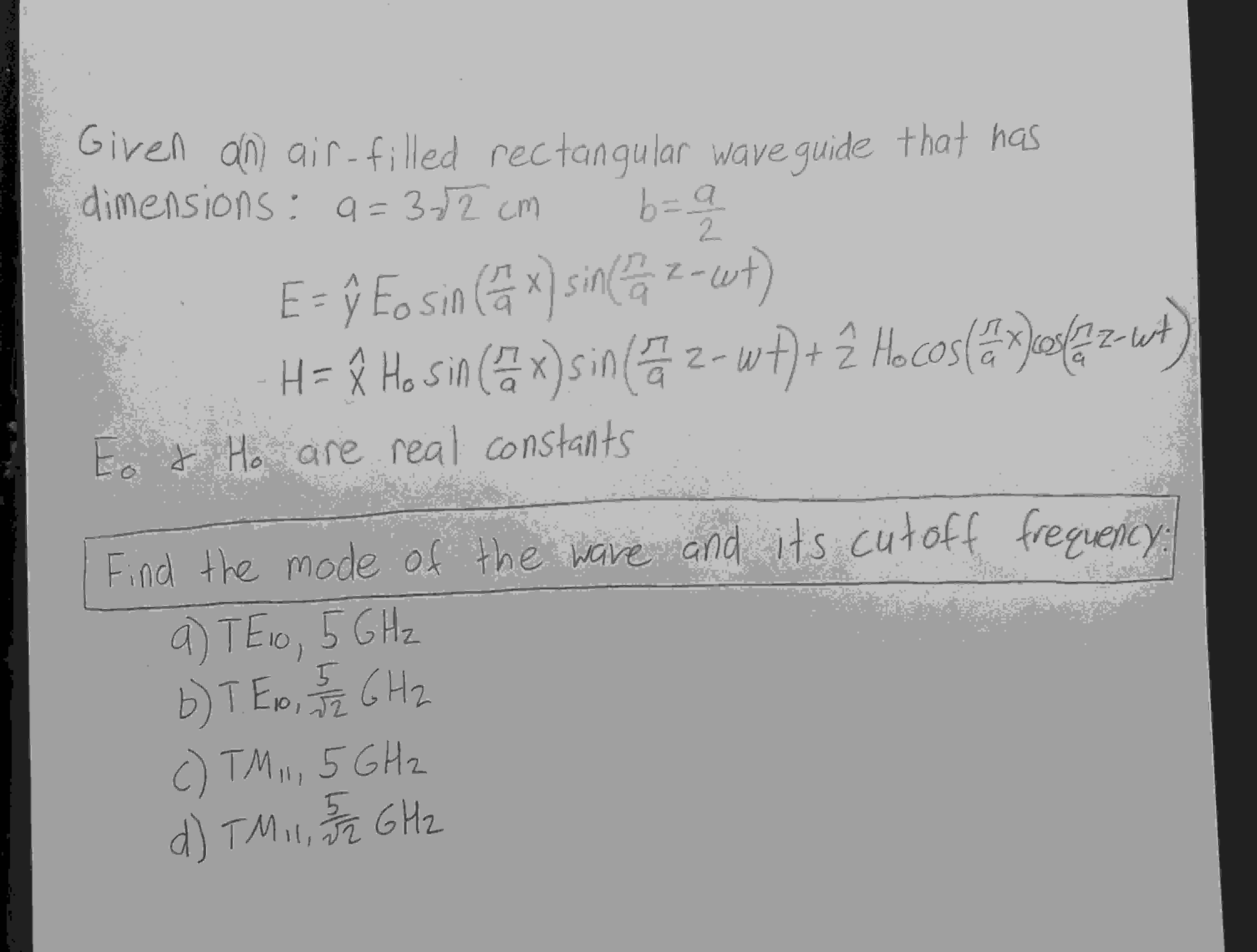 Solved Given An ﻿air Filled Rectangular Waveguide That