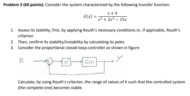 Solved Problem 3 (60 points): Consider the system | Chegg.com