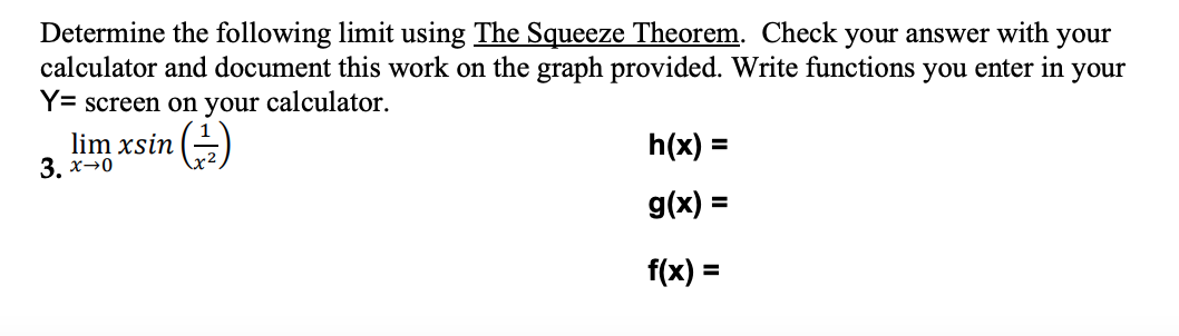 Solved Determine the following limit using The Squeeze | Chegg.com