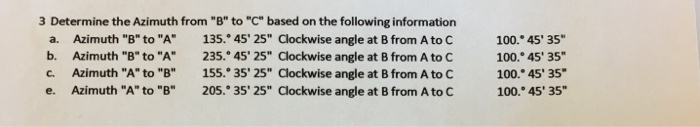 Solved 3 Determine the Azimuth from "B" to "C" based on the | Chegg.com
