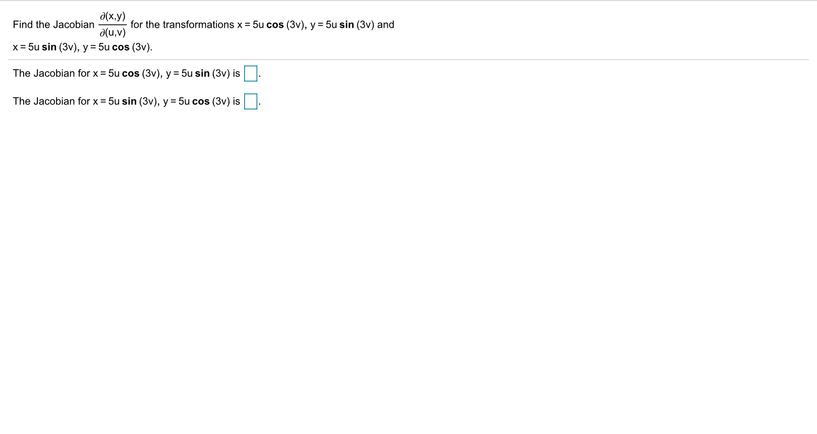 Solved d(x,y) Find the Jacobian for the transformations x = | Chegg.com