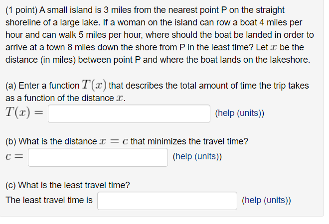 Solved ( 1 point) A small island is 3 miles from the nearest | Chegg.com