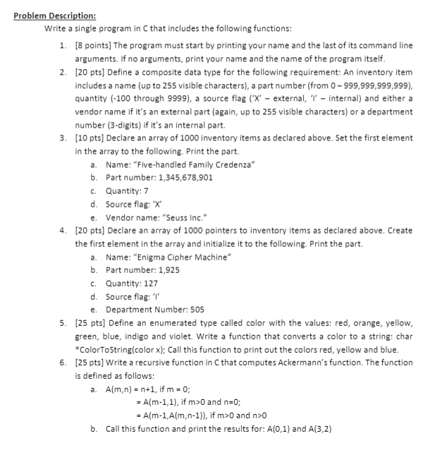 Solved Problem Description Write A Single Program In C That 