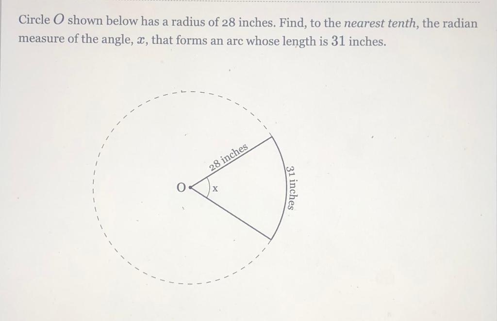 Solved Circle O shown below has a radius of 28 inches. Find, | Chegg.com