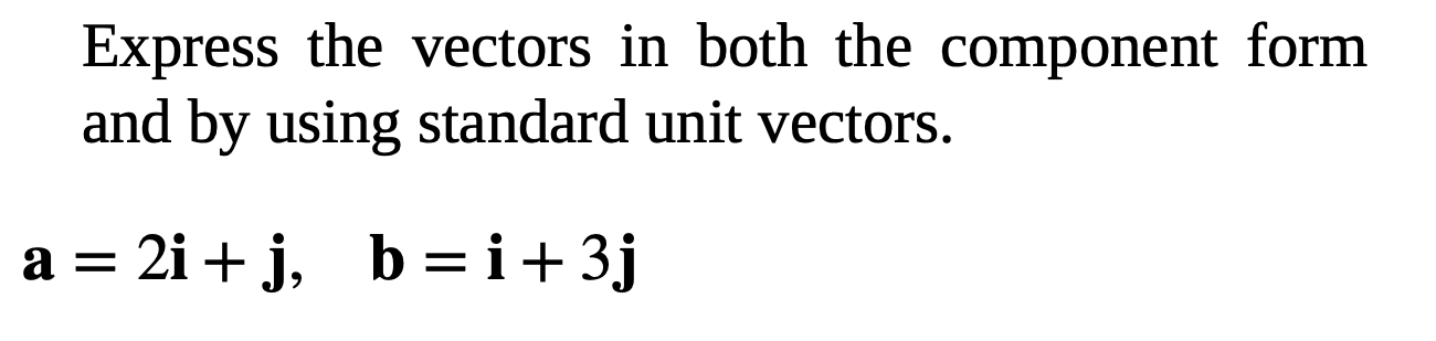 Solved Express the vectors in both the component form and by | Chegg.com