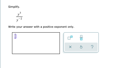 Solved Simplify. Write your answer with a positive exponent | Chegg.com