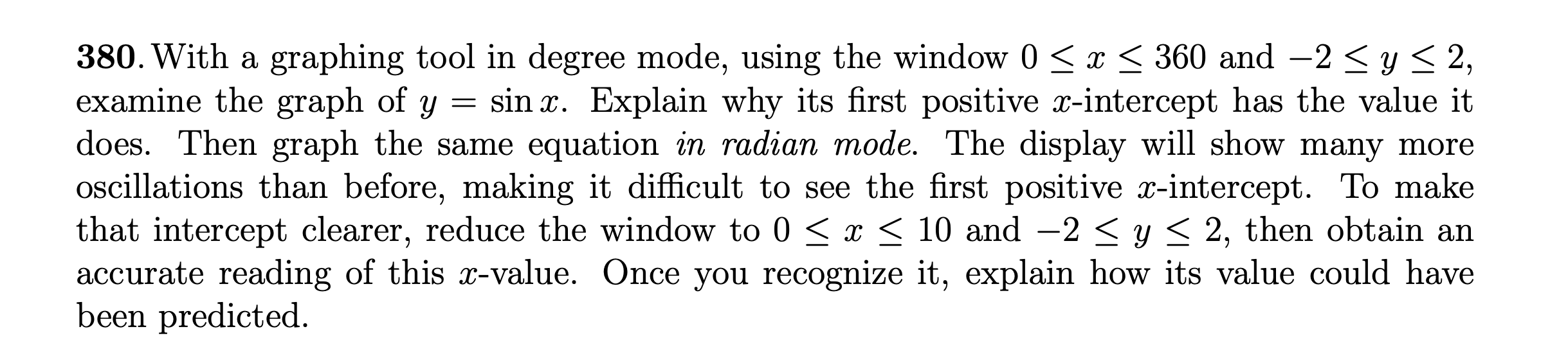 Solved 380. With a graphing tool in degree mode, using the | Chegg.com
