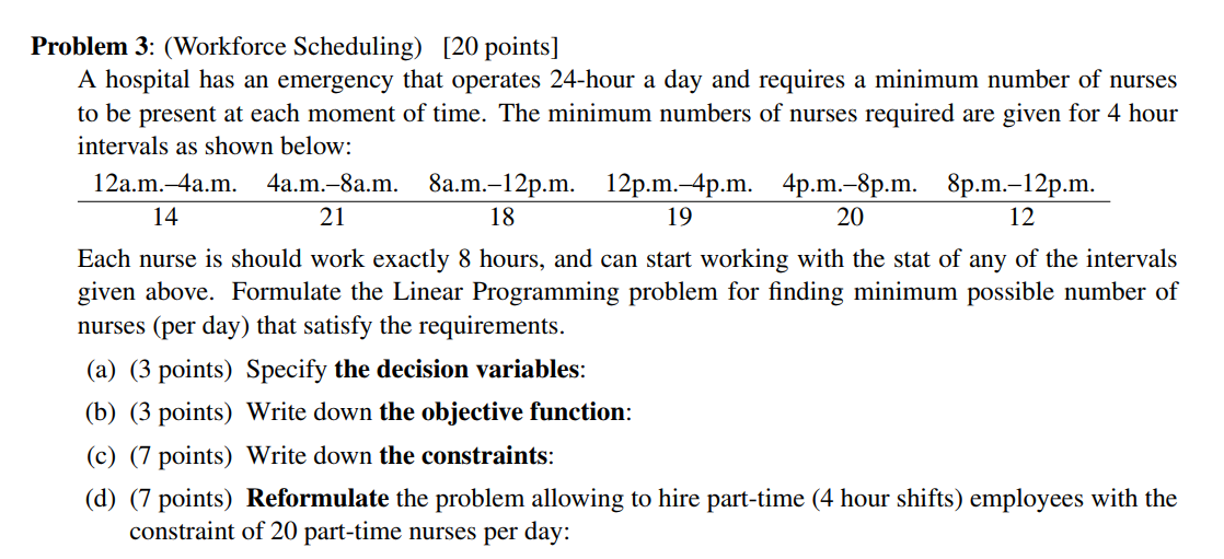 Solved Problem 3: (Workforce Scheduling) [20 points] A | Chegg.com