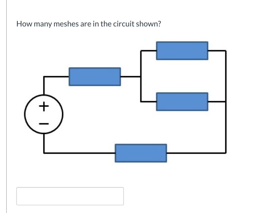 Solved How many meshes are in the circuit shown? + 1 | Chegg.com