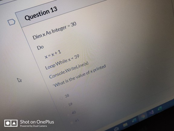 Solved ро Question 4 Dim x As Integer = 30 While x