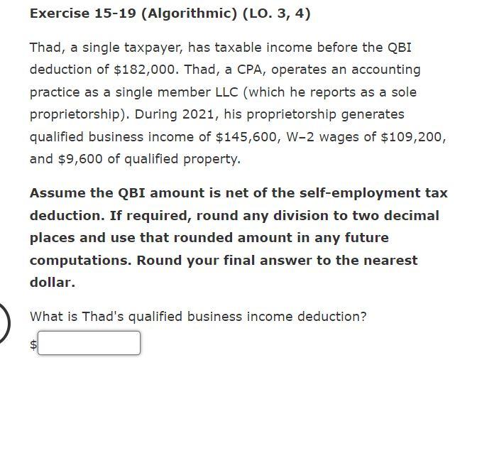 Solved Exercise 15-19 (Algorithmic) (LO. 3, 4) Thad, a | Chegg.com