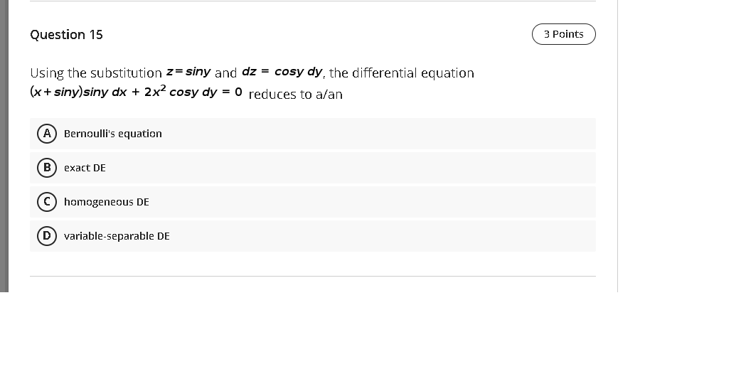 Solved Question 15 3 Points Using the substitution z= siny | Chegg.com