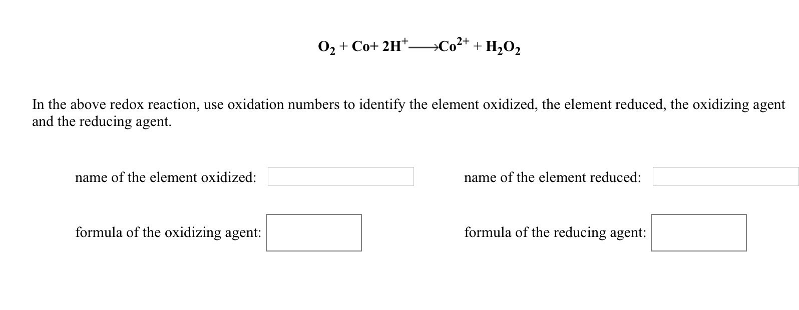 Solved O2 + Co+ 2H+—>Co2+ + H202 In the above redox | Chegg.com
