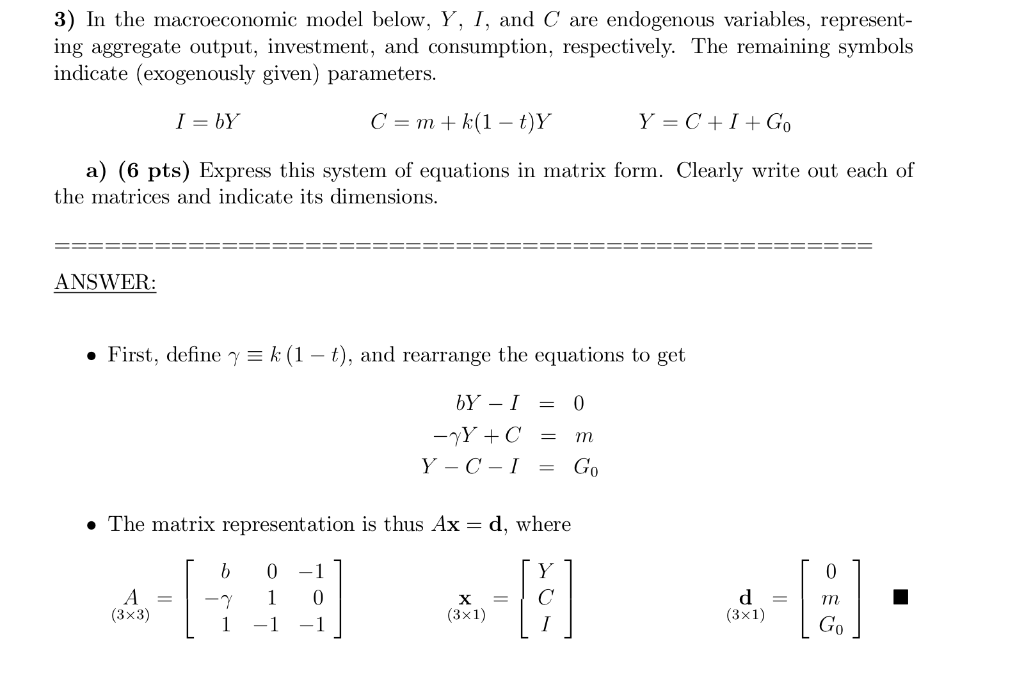 Solved 3) In the macroeconomic model below, Y,I, and C are | Chegg.com