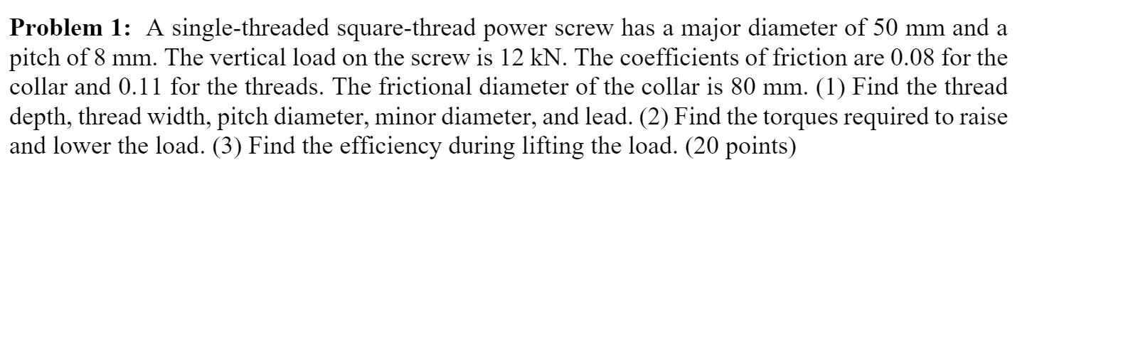 Solved Problem 1: A single-threaded square-thread power | Chegg.com