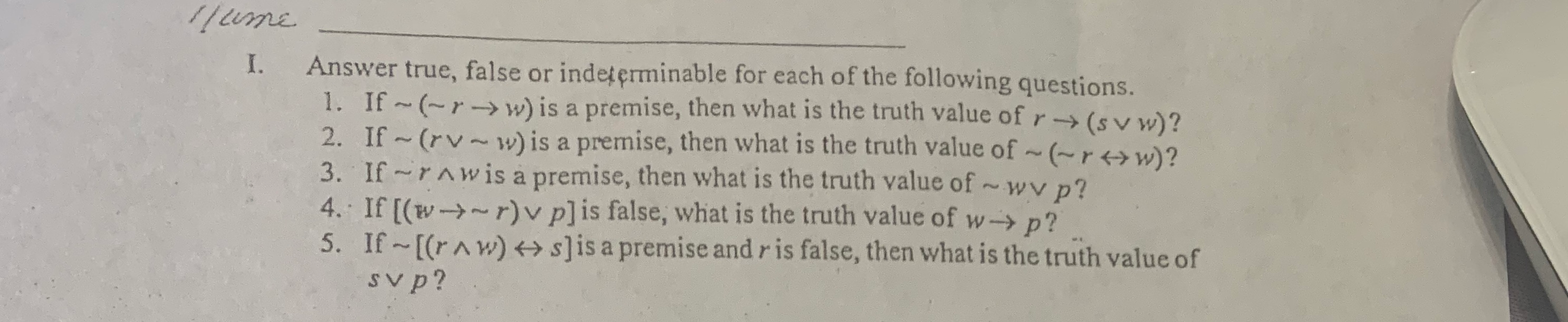 Solved llume 1. Answer true, false or indeterminable for | Chegg.com