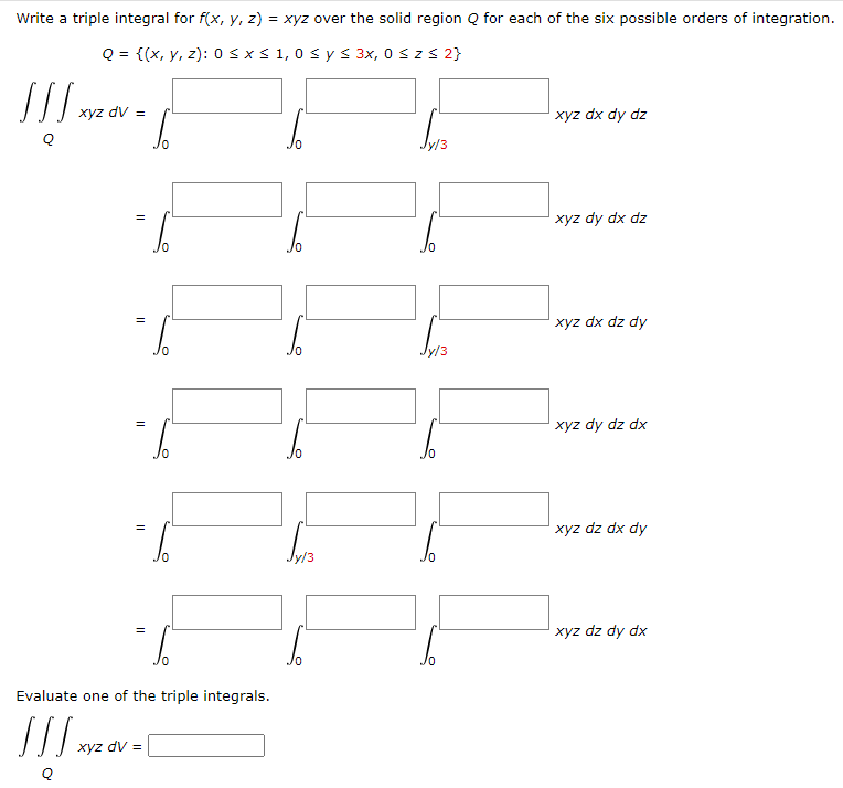 Solved Write a triple integral for f(x, y, z) = xyz over the | Chegg.com