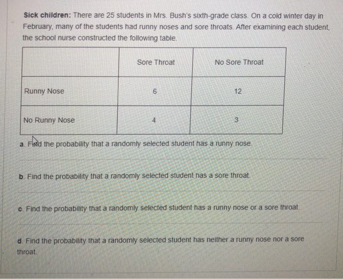 Solved Sick children: There are 25 students in Mrs. Bush's | Chegg.com
