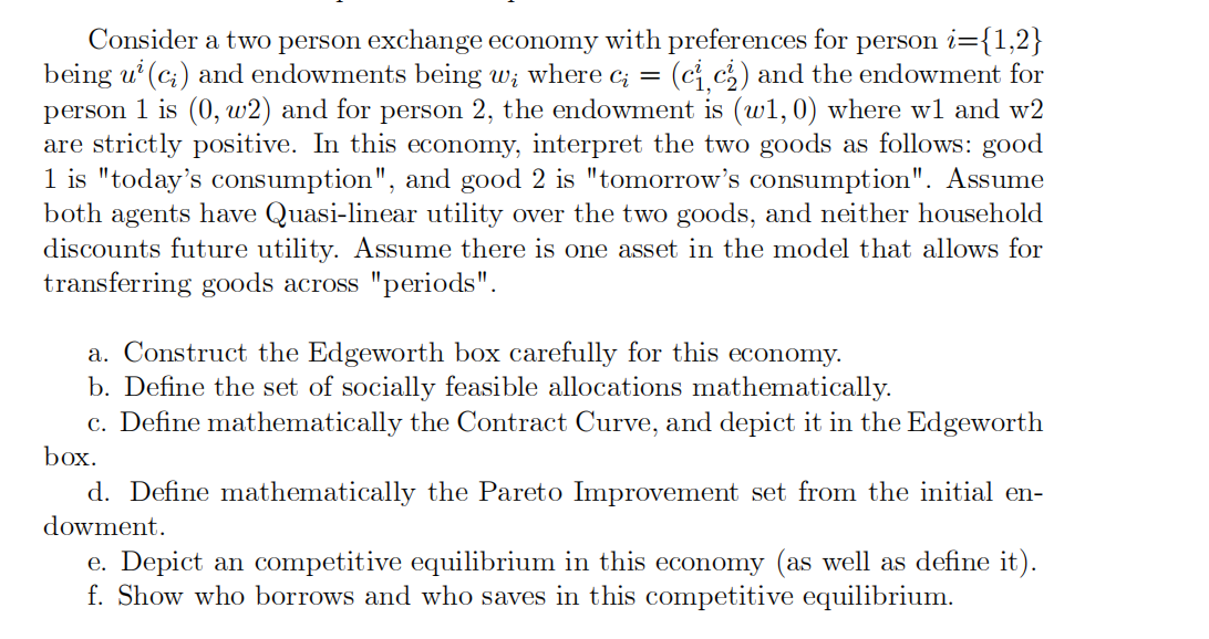 Solved Consider a two person exchange economy with | Chegg.com