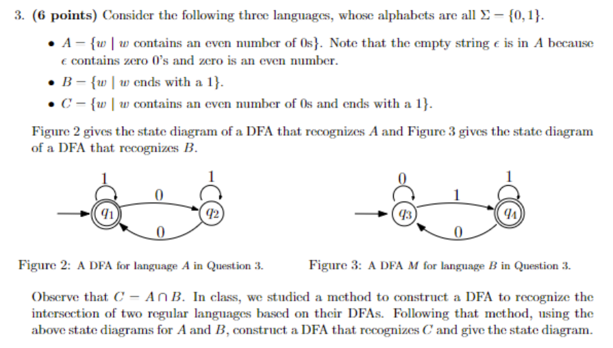 Solved (6 points) Consider the following three languages, | Chegg.com