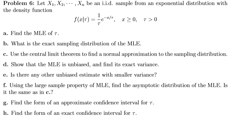 Solved Problem 6: Let Xi, X2,... , Xn be an i.i.d. sample | Chegg.com