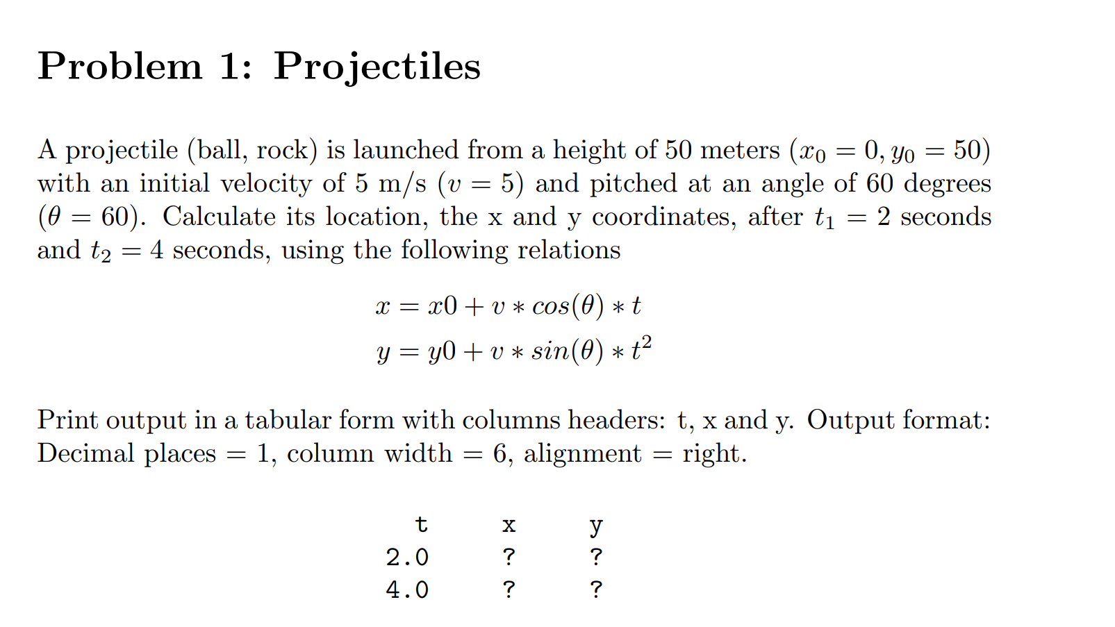 Solved Problem 1: Projectiles A projectile (ball, rock) is | Chegg.com