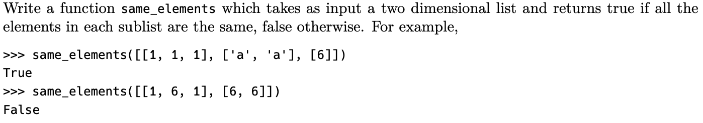 Solved Write a function same_elements which takes as input a | Chegg.com