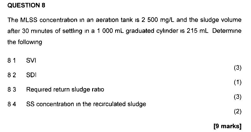 Solved QUESTION 8 The MLSS concentration in an aeration tank | Chegg.com