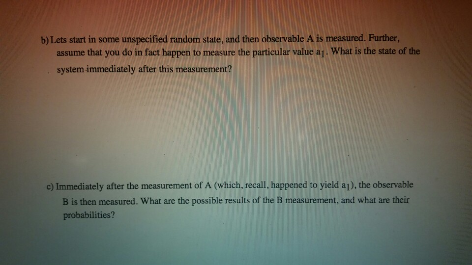 Solved 2. Quantum Mechanics Measurements Using Operators An | Chegg.com