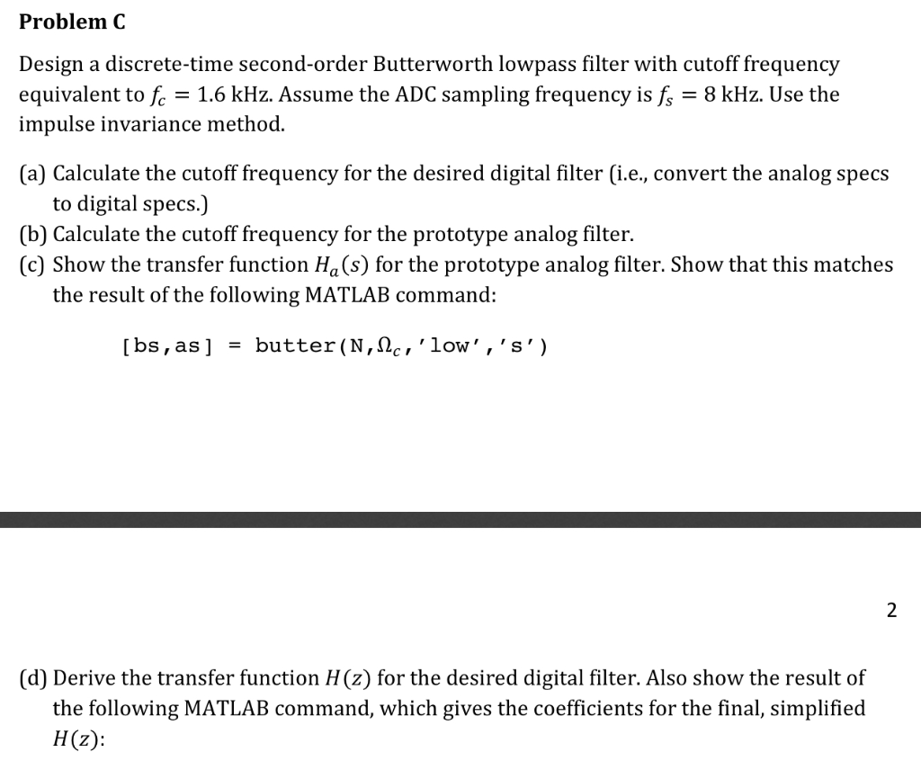 Problem C Design a discrete-time second-order | Chegg.com
