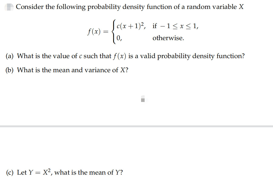 Solved Consider the following probability density function | Chegg.com