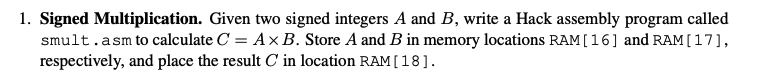 Solved 1. Signed Multiplication. Given two signed integers A | Chegg.com