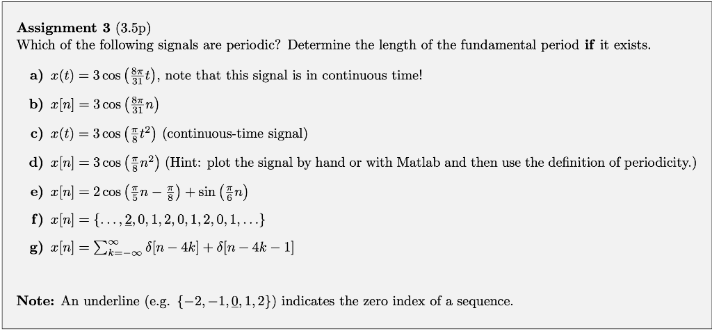 Solved Assignment 3 (3.5p) Which of the following signals | Chegg.com