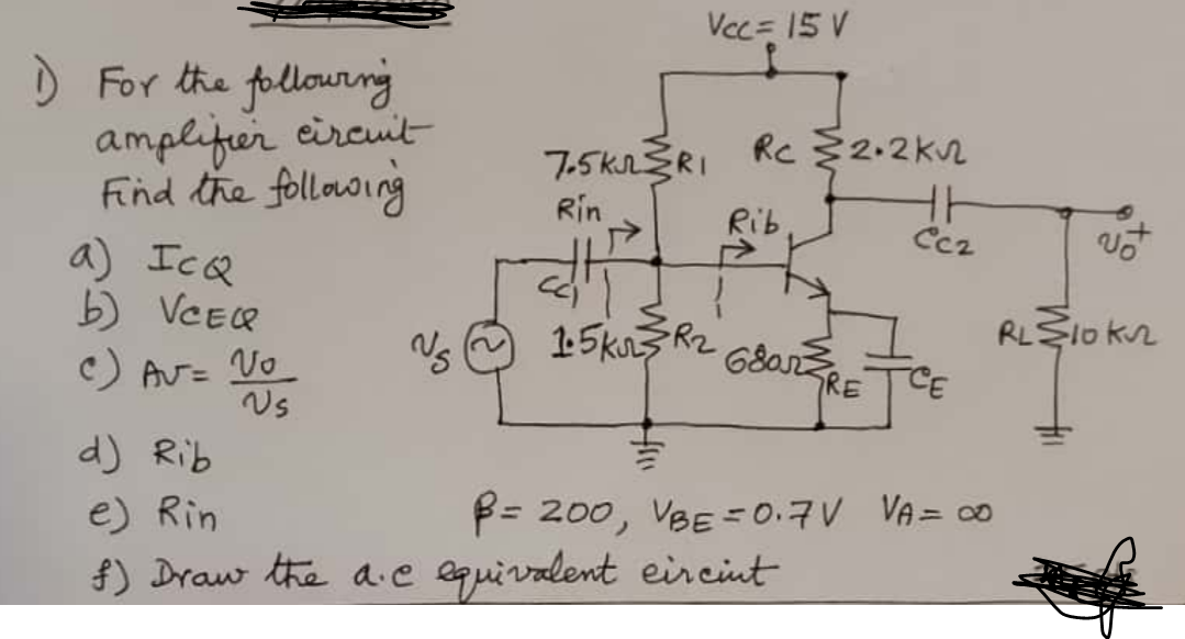 Solved amplifier circuit Ccz Vcc= 15 V 1) For the following | Chegg.com
