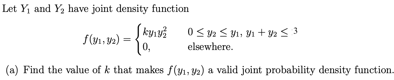 Solved Let Yį and Y2 have joint density function Skyıya | Chegg.com