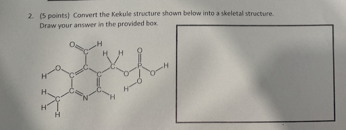 Solved (5 ﻿points) ﻿Convert the Kekule structure shown below | Chegg.com