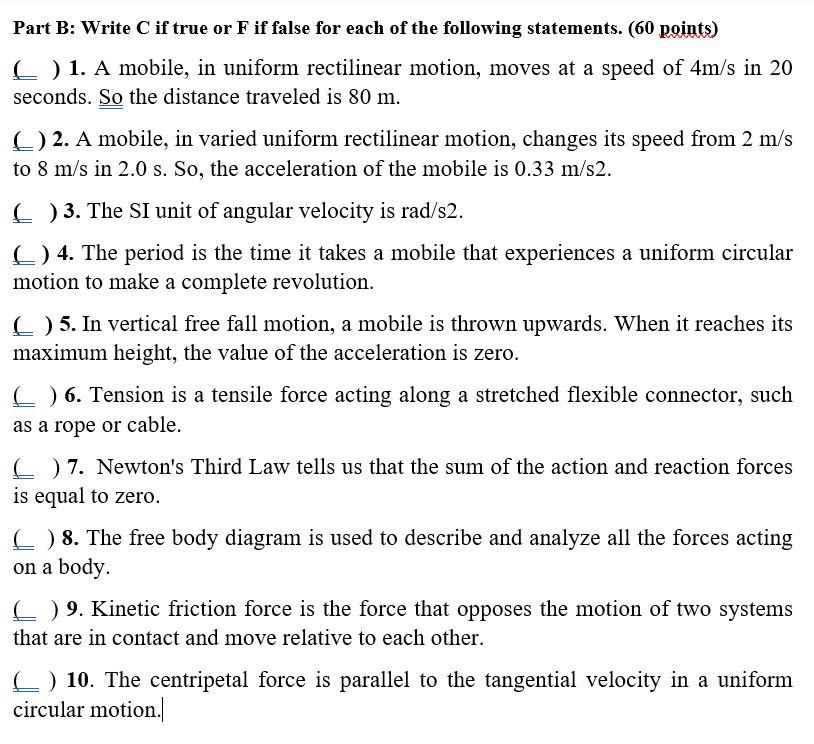Part B: Write C if true or F if false for each of the | Chegg.com