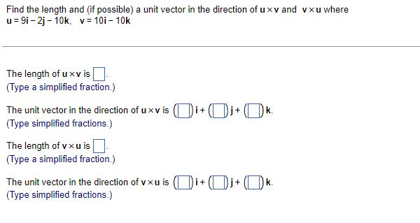 Solved Find the length and (if possible) a unit vector in | Chegg.com