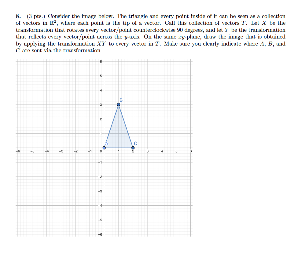 Solved 8. (3 pts.) Consider the image below. The triangle | Chegg.com